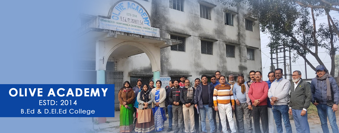 Olive Academy, Best D.El.Ed & B.Ed College in Murshidabad, Best B.Ed College in West Bengal, Top ...